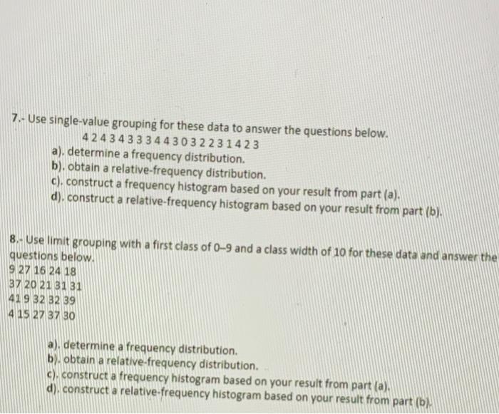 Solved 7.- Use single-value grouping for these data to | Chegg.com