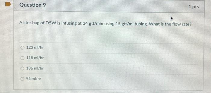 Solved A liter bag of D5W is infusing at 34gtt/min using | Chegg.com