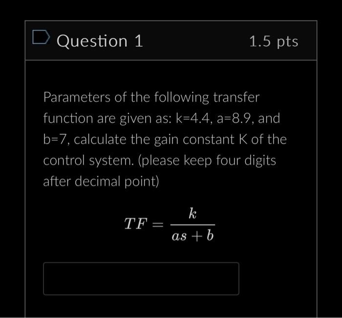 Solved Parameters of the following transfer function are | Chegg.com