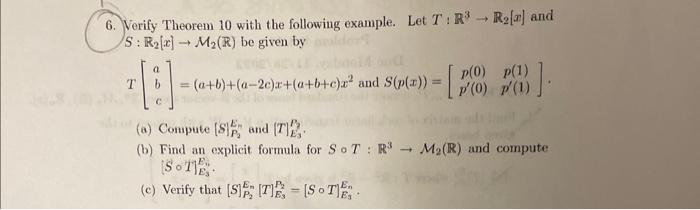 Solved 6. Verify Theorem 10 with the following example. Let | Chegg.com