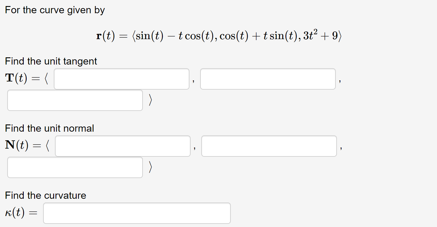 Solved For the curve given byr(t)=>Find the unit tangentFind | Chegg.com