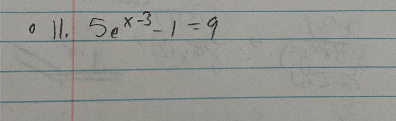 Solved 5ex-3-1=9 | Chegg.com