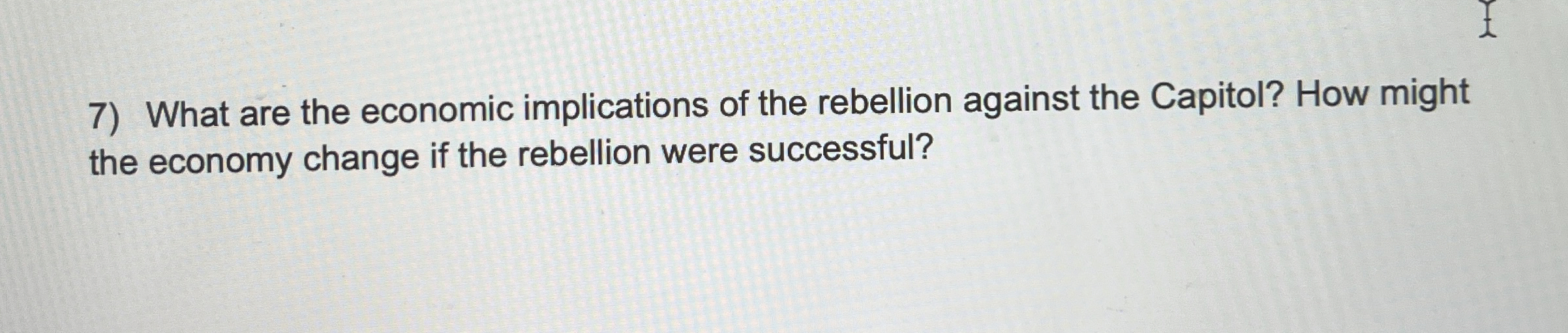 Solved What are the economic implications of the rebellion | Chegg.com