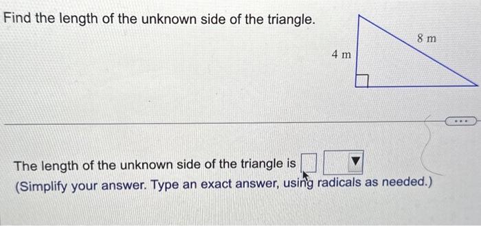 Solved Find the length of the unknown side of the triangle. | Chegg.com