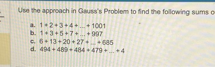 Solved Use the approach in Gauss's Problem to find the | Chegg.com