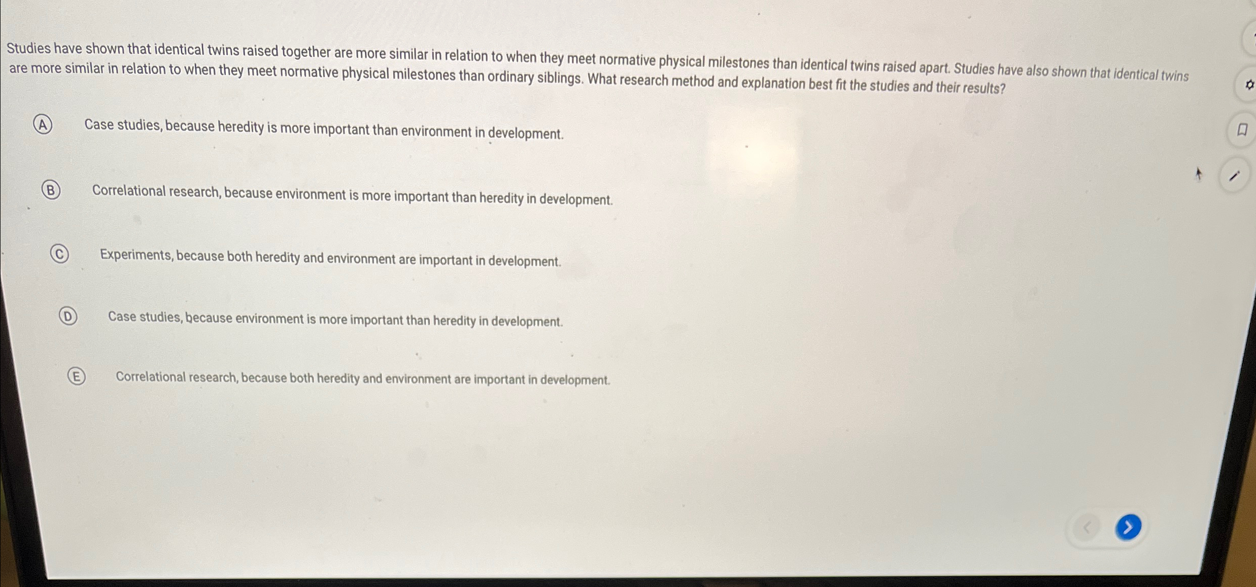 Solved Studies have shown that identical twins raised | Chegg.com