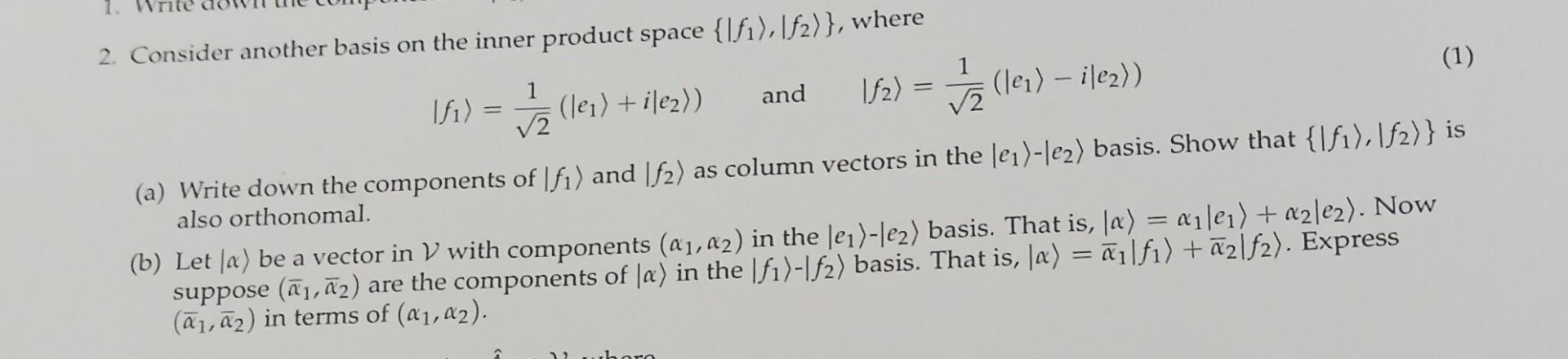 Solved Let V be a two dimensional complex inner product | Chegg.com