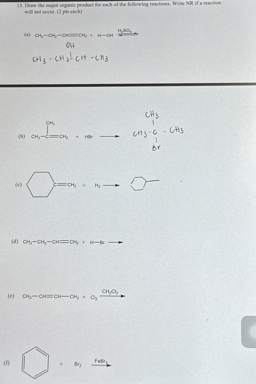 Solved Draw the major organic product for each of the | Chegg.com
