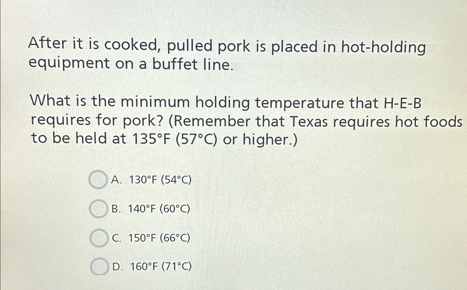 Solved After it is cooked, pulled pork is placed in | Chegg.com