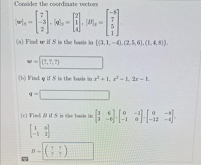 Solved Consider the coordinate vectors | Chegg.com