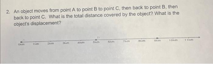 Solved 2. An object moves from point A to point B to point | Chegg.com