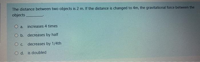 Solved The distance between two objects is 2 m. If the | Chegg.com