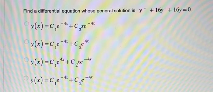 Solved Find a differential equation whose general solution | Chegg.com