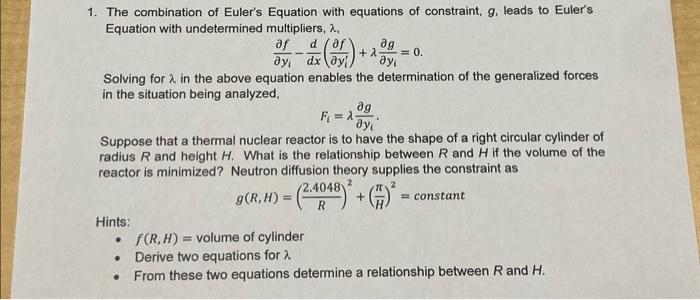 Solved 1. The combination of Euler's Equation with equations | Chegg.com