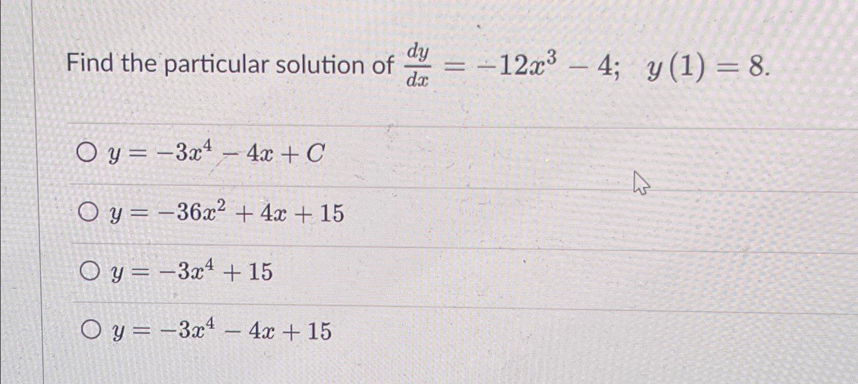 Solved Find the particular solution of | Chegg.com
