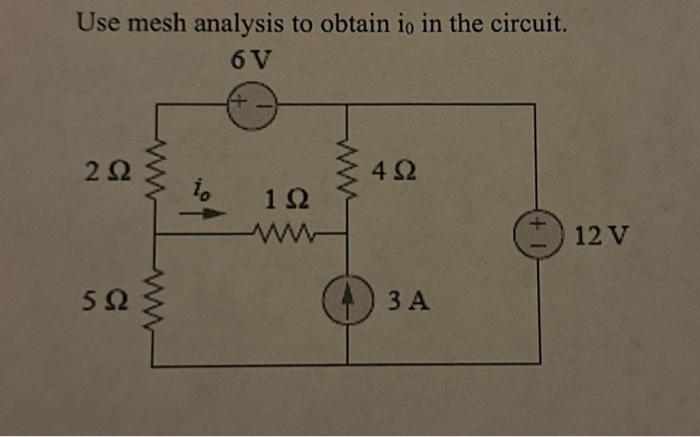 Solved Use mesh analysis to obtain i0 in the circuit. | Chegg.com
