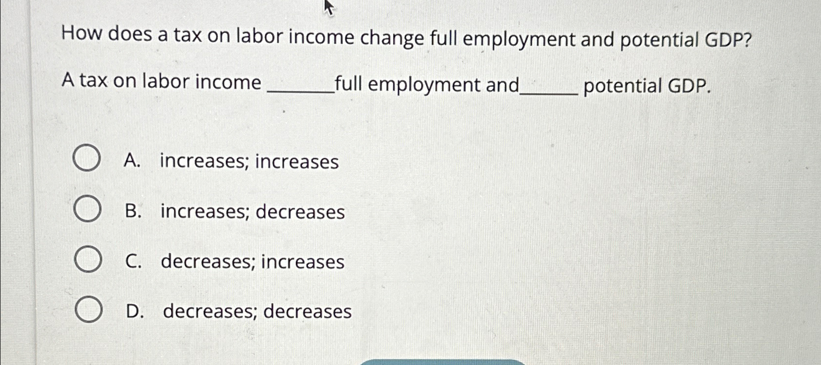 Solved How does a tax on labor income change full employment | Chegg.com