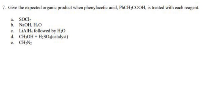 Solved 7. Give the expected organic product when | Chegg.com