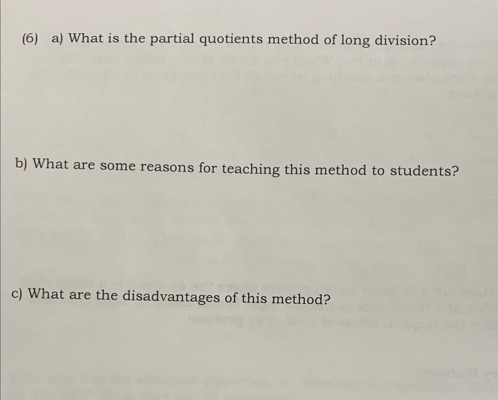 Solved (6) ﻿a) ﻿What is the partial quotients method of long | Chegg.com
