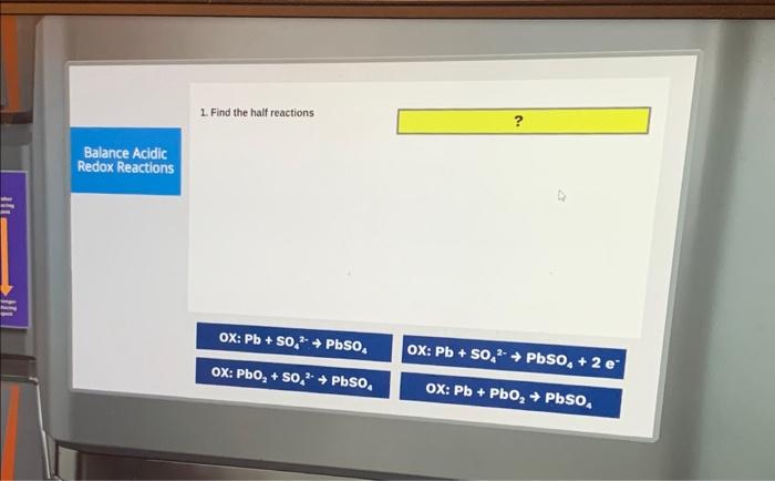 1. Find the half reactions 1. Find the hat reactions | Chegg.com