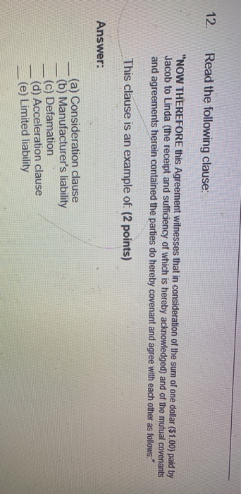 Solved 12. Read the following clause: "NOW THEREFORE this | Chegg.com