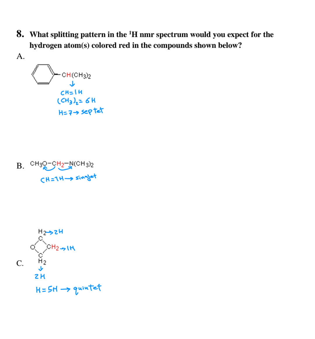Solved 8. What splitting pattern in the 1H nmr spectrum | Chegg.com