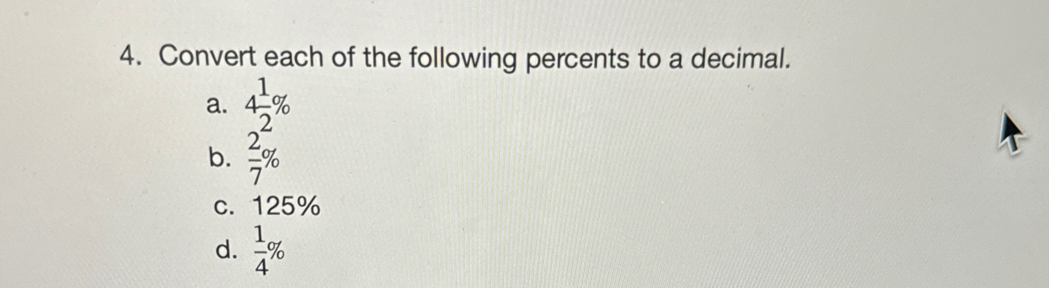 Solved Convert each of the following percents to a | Chegg.com