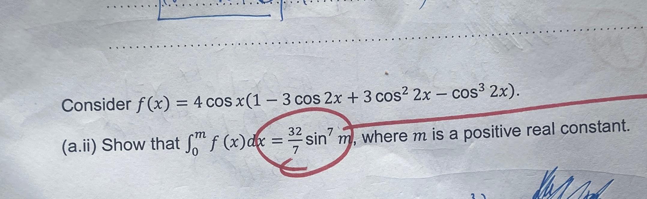 Solved Consider f(x)=4cosx(1-3cos2x+3cos22x-cos32x).(a.ii) | Chegg.com
