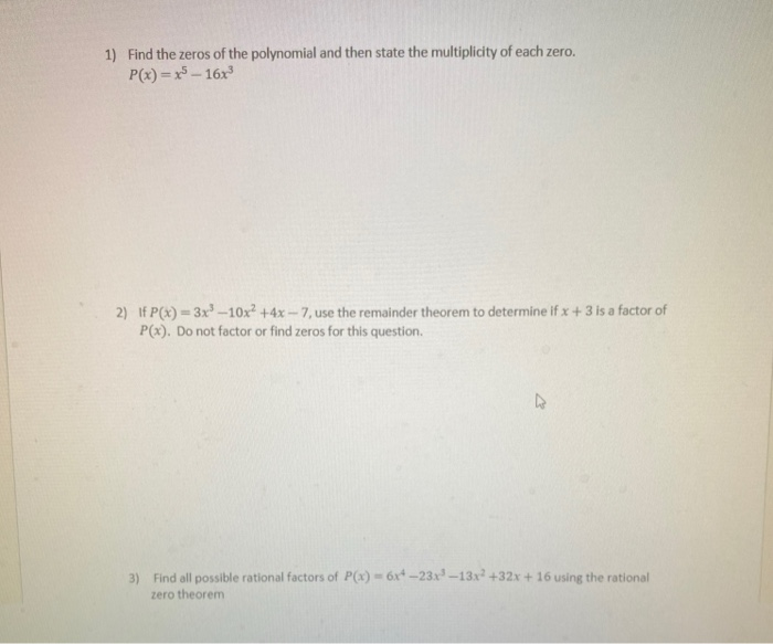 Solved 1) Find the zeros of the polynomial and then state | Chegg.com
