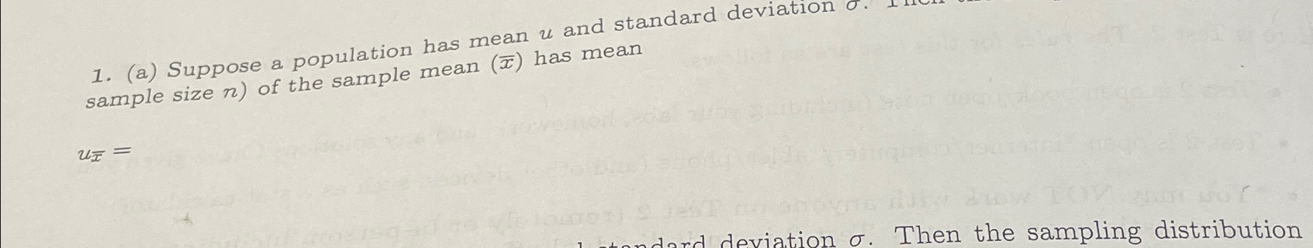 (a) ﻿Suppose a population has mean u ﻿and standard | Chegg.com