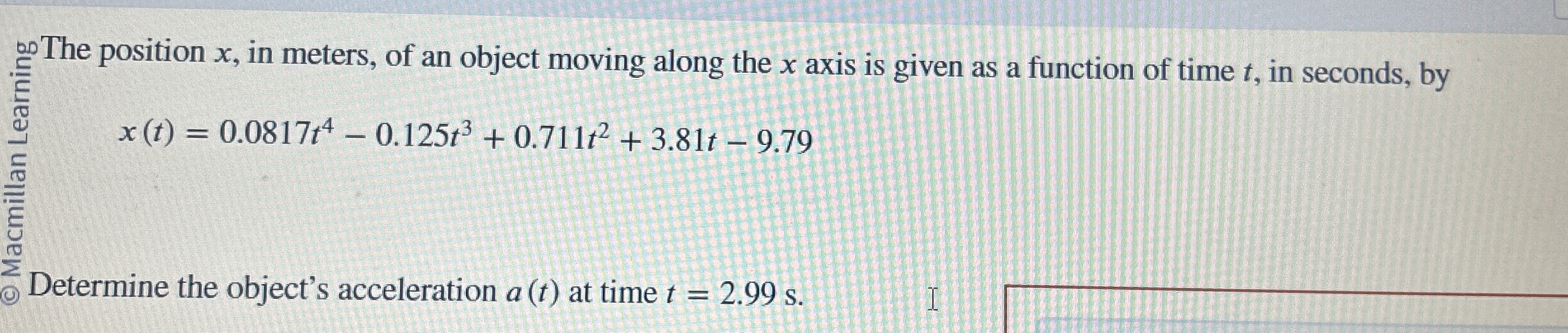 Solved The position x, ﻿in meters, of an object moving along | Chegg.com