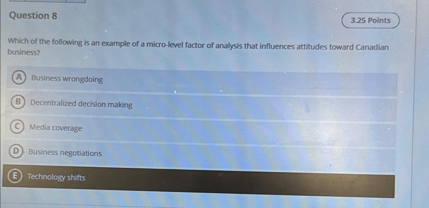 Solved Question 8Which of the following is an example of a | Chegg.com