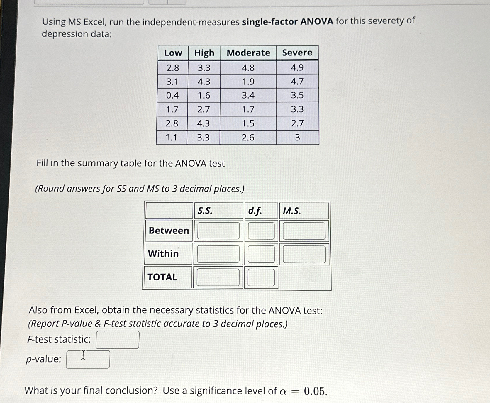 Solved Using MS Excel, run the independent-measures | Chegg.com