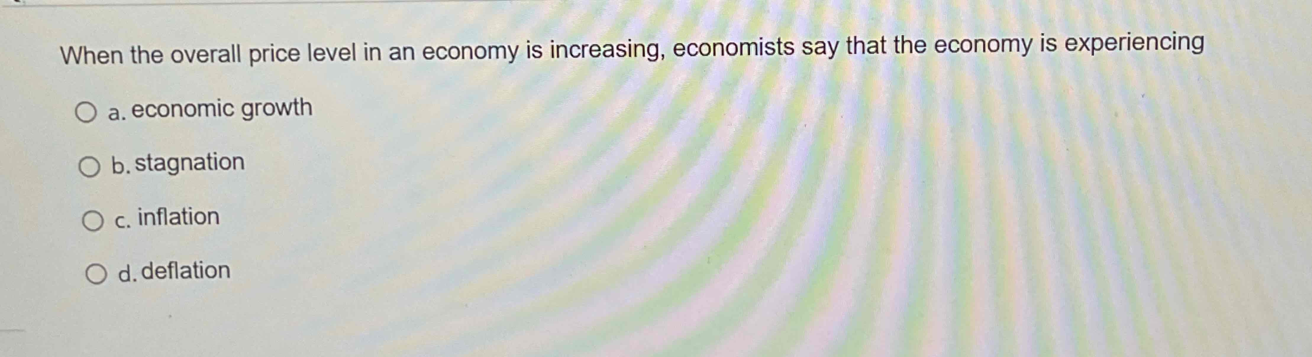 Solved When the overall price level in an economy is | Chegg.com