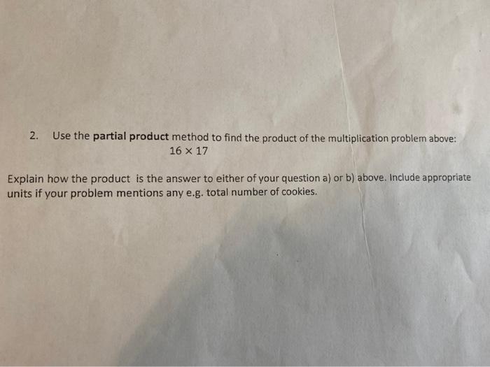 Solved 2. Use the partial product method to find the product | Chegg.com