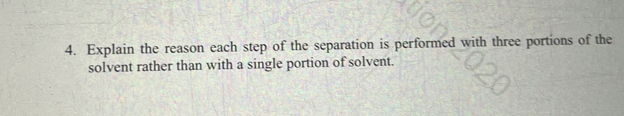 Solved Explain the reason each step of the separation is | Chegg.com
