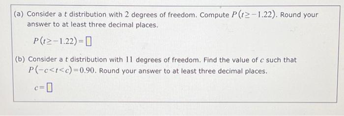 Solved (a) Consider a t distribution with 2 degrees of | Chegg.com