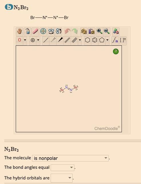 Solved Br−n∗−n∗−br N2br2 The Molecule The Bond Angles Equal