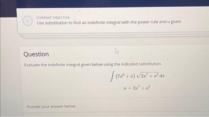 Solved CURRENT OBJECTIVE Use substitution to find an | Chegg.com