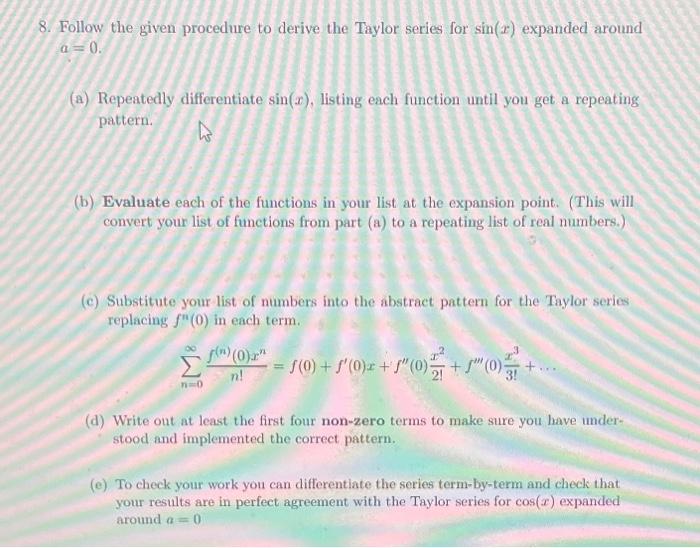 Solved 8. Follow the given procedure to derive the Taylor | Chegg.com