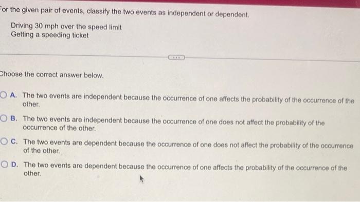 Solved For the given pair of events, classify the two events | Chegg.com