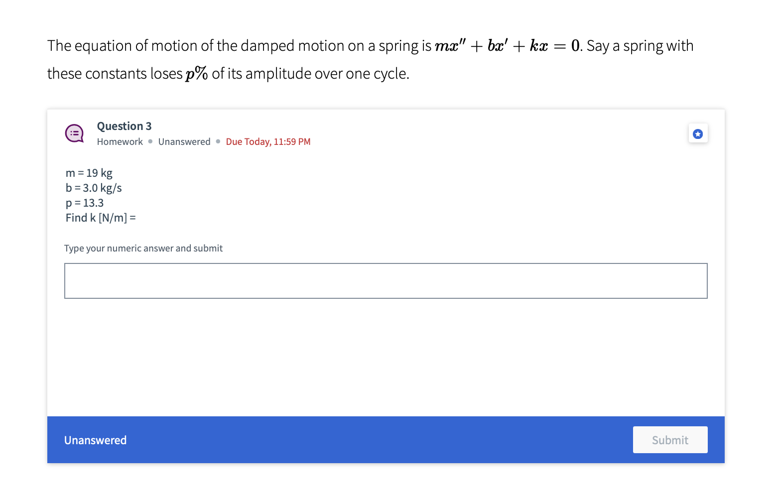 Solved The amplitude of a lightly damped oscillator | Chegg.com