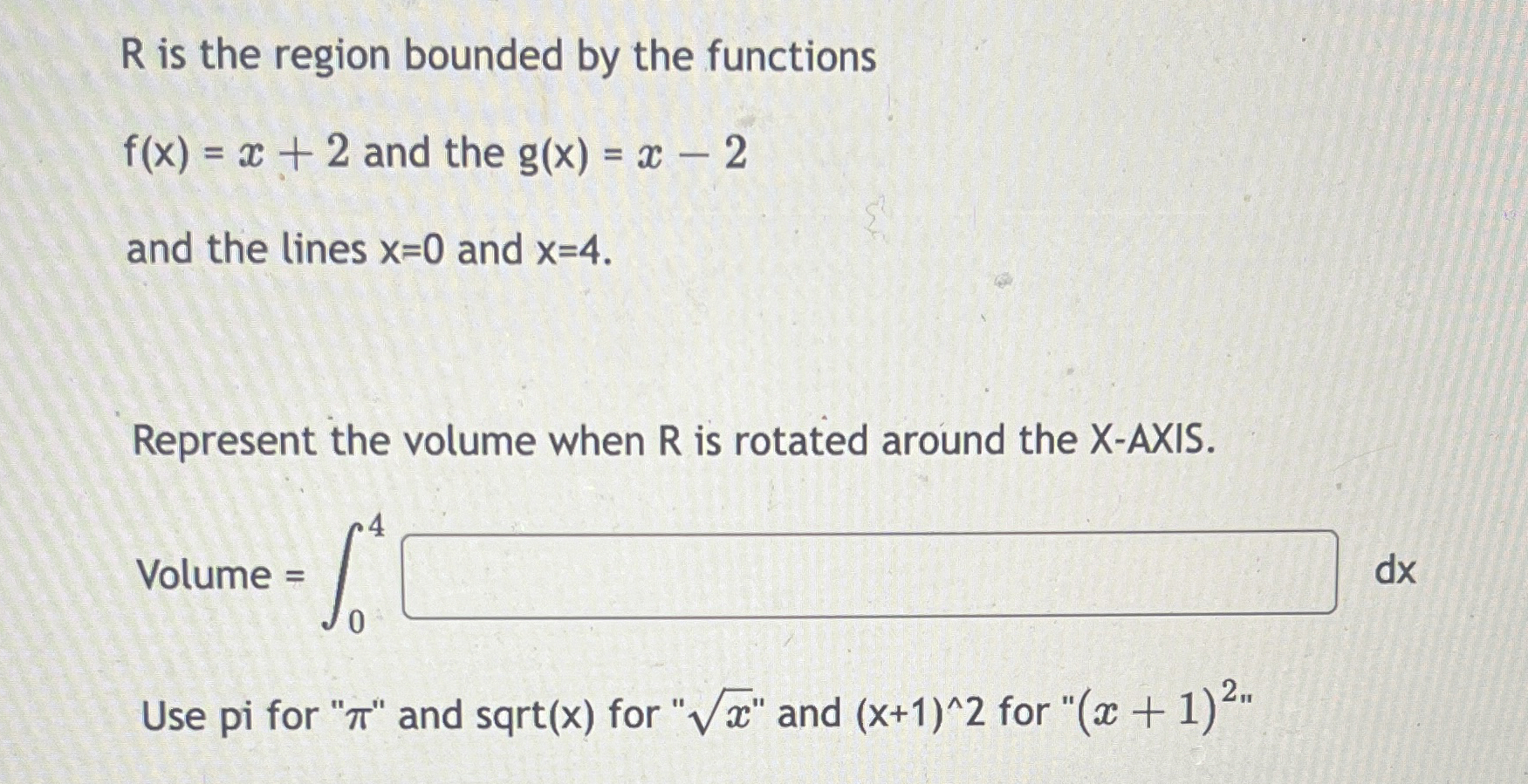 Solved R ﻿is the region bounded by the functionsf(x)=x+2 | Chegg.com