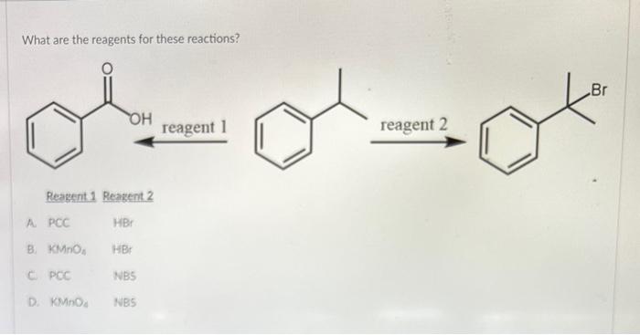 Solved What are the reagents for these reactions? reagent 2 | Chegg.com