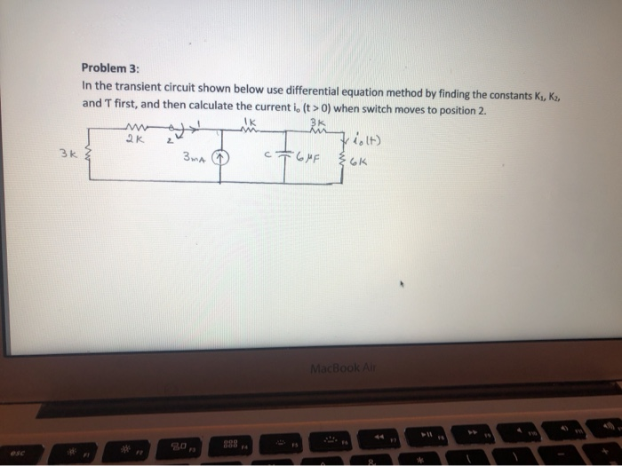 Solved Problem 3: In the transient circuit shown below use | Chegg.com