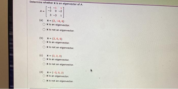 Solved Determine Whether X Is An Eigenvector Of A 1 1