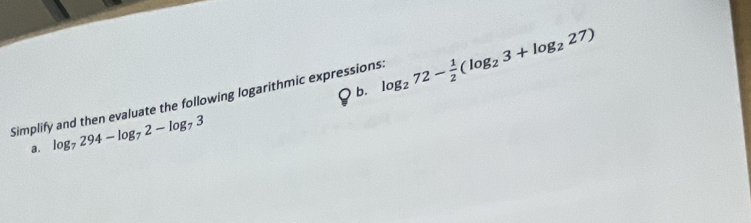 Solved Simplify and then evaluate the following logarithmic | Chegg.com