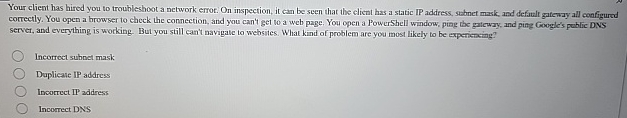 Solved Your client has hired you to troubleshoot a network | Chegg.com