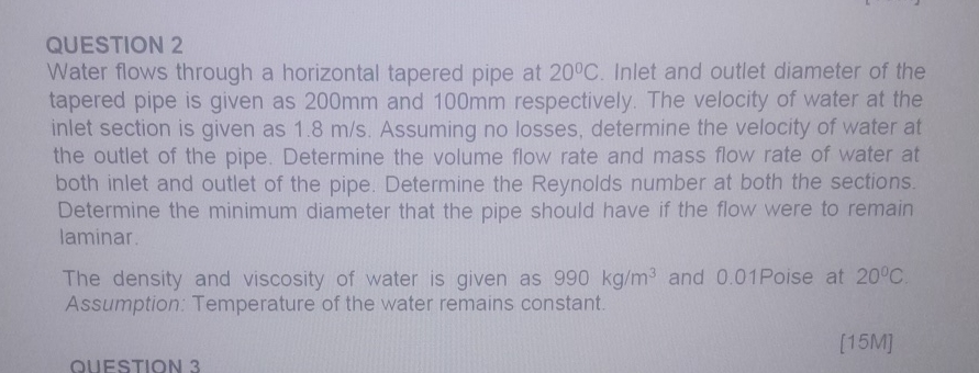 QUESTION 2Water flows through a horizontal tapered | Chegg.com