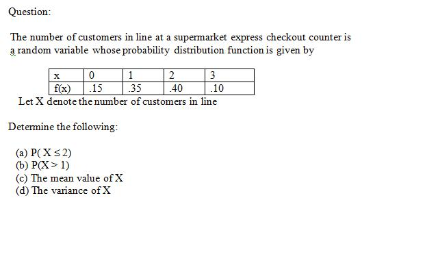 Solved The number of customers in line at a supermarket | Chegg.com